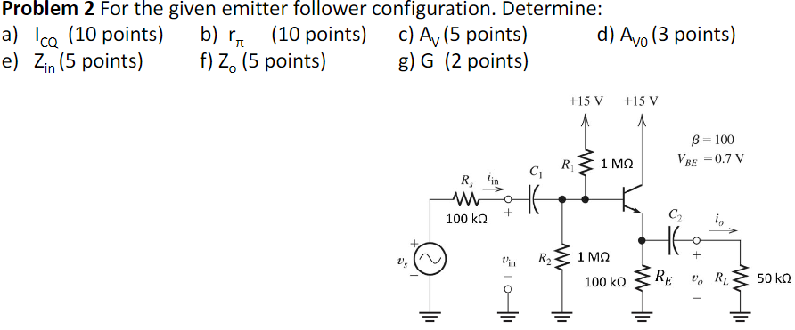 Solved Problem 2 For the given emitter follower | Chegg.com
