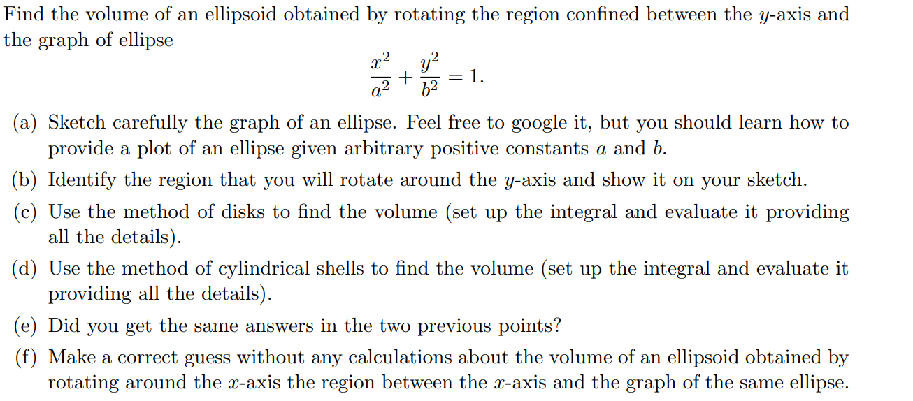 Solved Find the volume of an ellipsoid obtained by rotating | Chegg.com