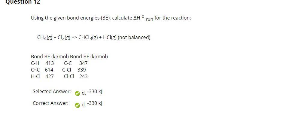 Solved Using the given bond energies (BE), calculate ΔH∘rxn | Chegg.com