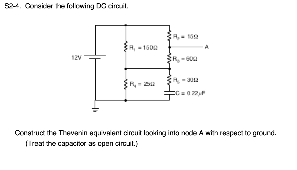 Solved S2-4. Consider the following DC circuit. Construct | Chegg.com