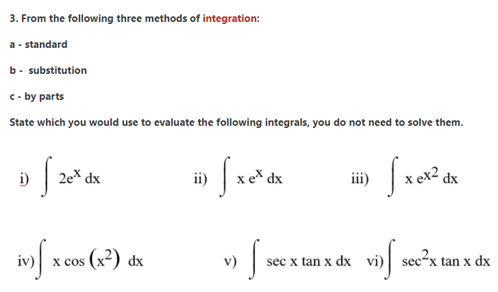 Solved 3. From the following three methods of integration: a | Chegg.com