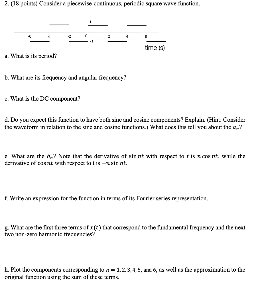 Solved 2. (18 points) Consider a piecewise-continuous, | Chegg.com