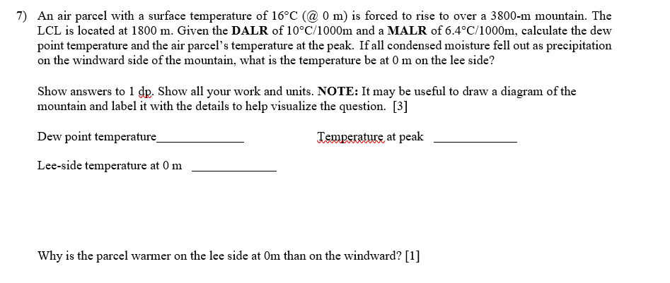 Solved 7) An air parcel with a surface temperature of 16°C | Chegg.com