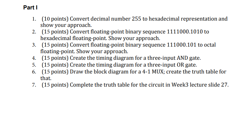 Solved 1. (10 points) Convert decimal number 255 to | Chegg.com