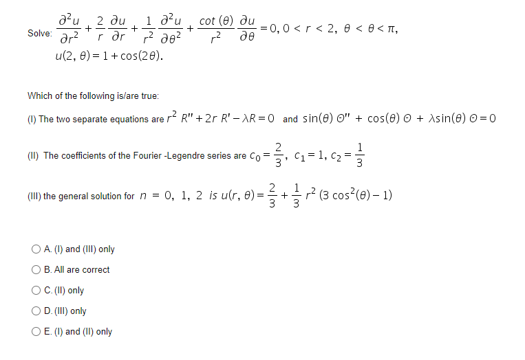 Solved Solve: ∂r2∂2u+r2∂r∂u+r21∂θ2∂2u+r2cot(θ)∂θ∂u=0,0 | Chegg.com