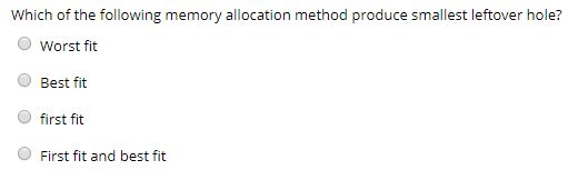 Solved Which of the following memory allocation method | Chegg.com