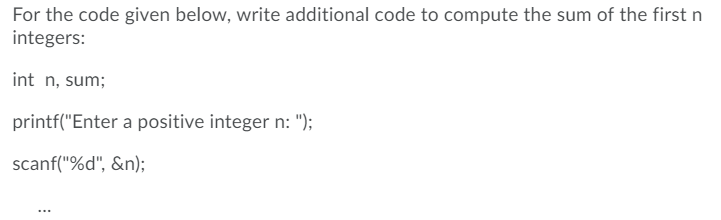 Solved For the code given below, write additional code to | Chegg.com