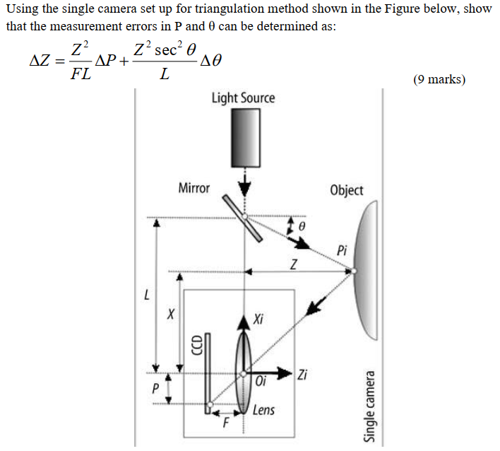 Solved Using the single camera set up for triangulation | Chegg.com