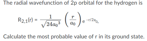 Solved The radial wavefunction of 2p orbital for the | Chegg.com