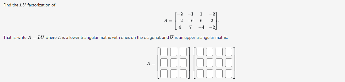 Solved Find the LU ﻿factorization | Chegg.com