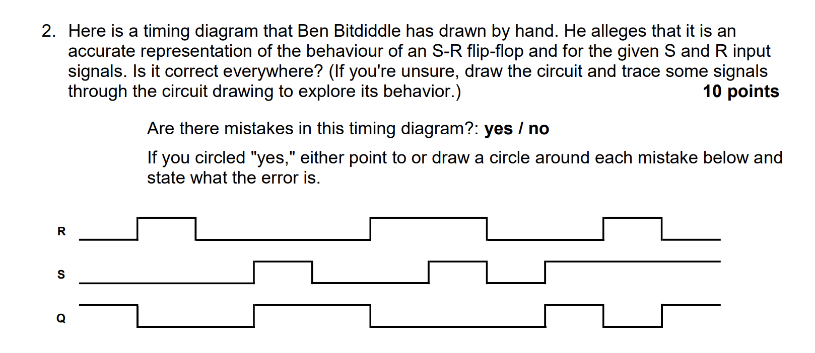 Solved 2. Here is a timing diagram that Ben Bitdiddle has | Chegg.com