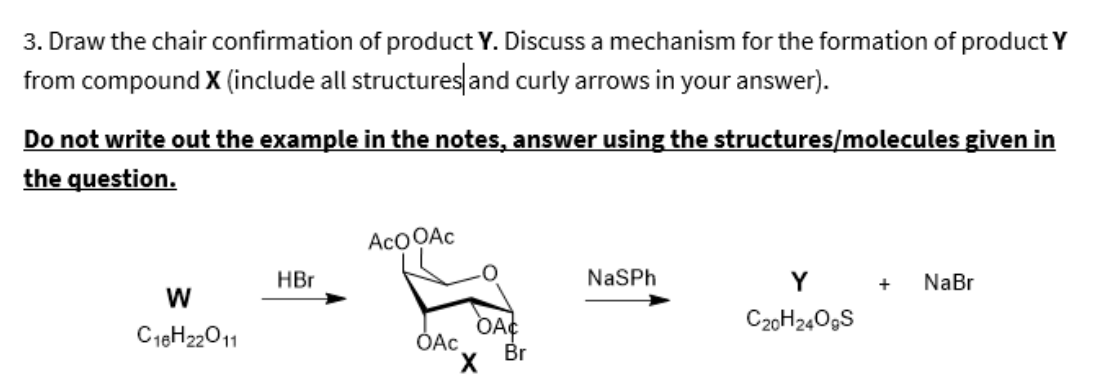 Solved 3. Draw the chair confirmation of product Y. Discuss | Chegg.com