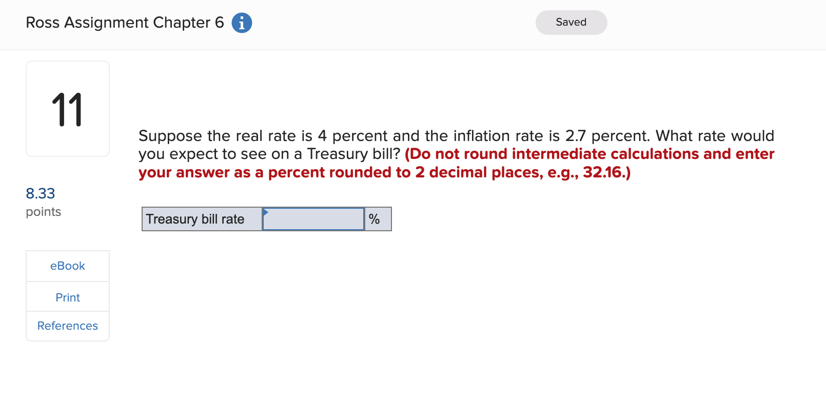 Solved Ross Assignment Chapter 6 i 11 8.33 points eBook | Chegg.com