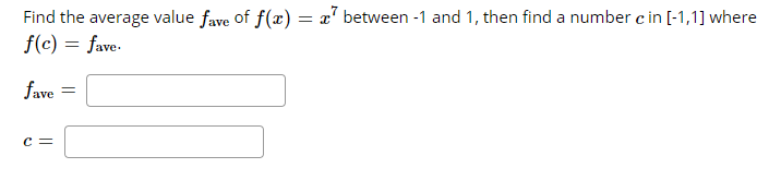 Solved Find the average value fave of f(x) = x between -1 | Chegg.com