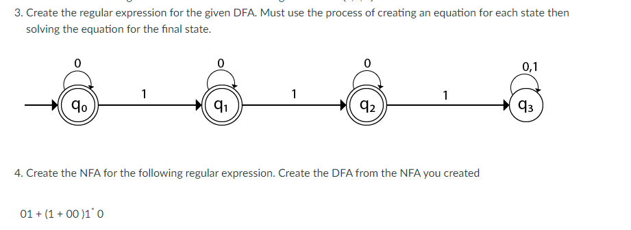 Solved 3. Create the regular expression for the given DFA. | Chegg.com
