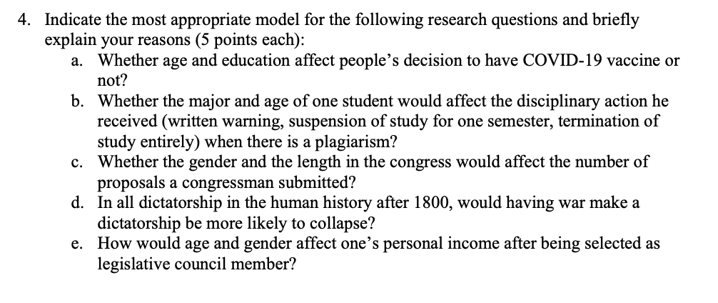 4. Indicate the most appropriate model for the | Chegg.com
