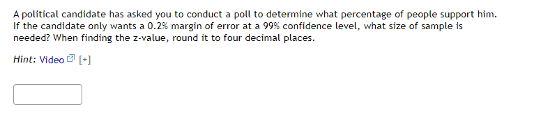Solved A political candidate has asked you to conduct a poll | Chegg.com