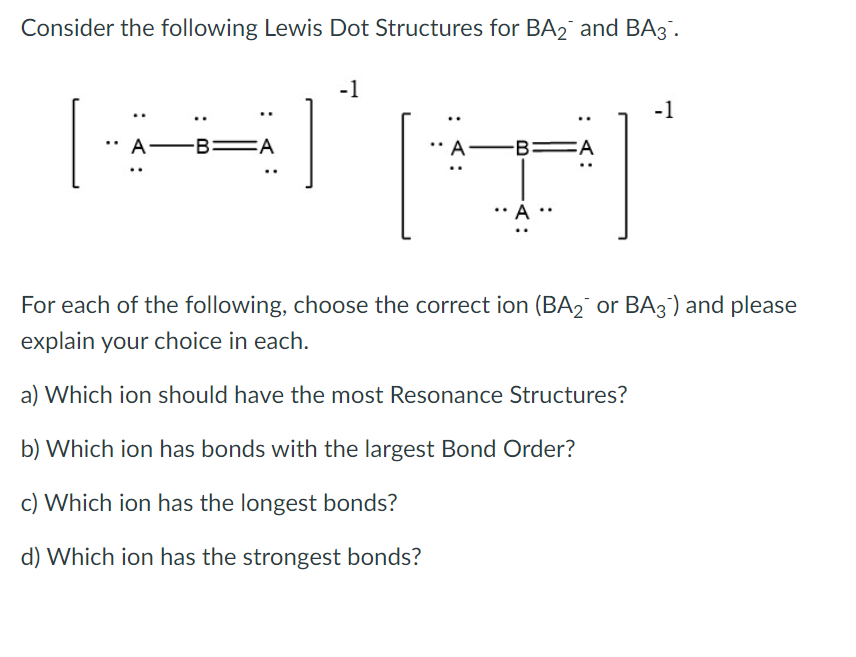 Solved Consider the following Lewis Dot Structures for BA2 | Chegg.com