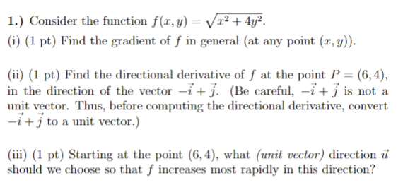 Solved 1.) Consider the function f(x,y)=x2+4y2. (i) (1 pt) | Chegg.com