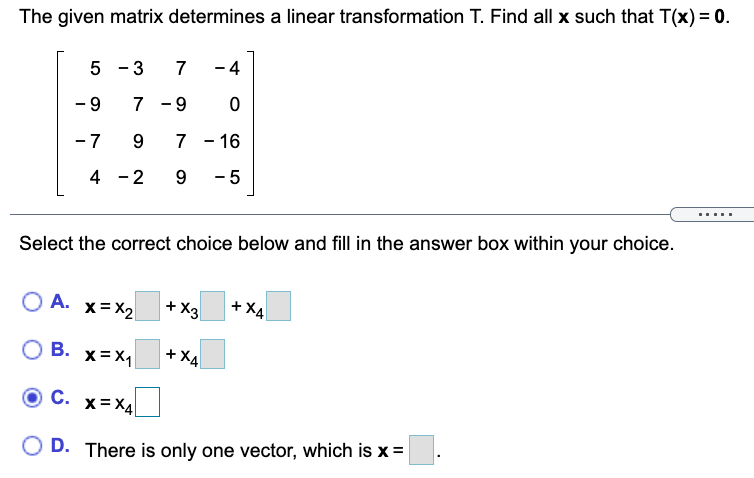 Solved The given matrix determines a linear transformation | Chegg.com