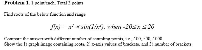 Solved Matlab Question Find Roots Of The Below Function And 8399