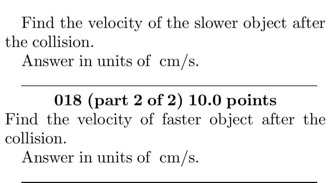 Solved 017 (part 1 of 2) 10.0 points A(n) 16 g object moving | Chegg.com