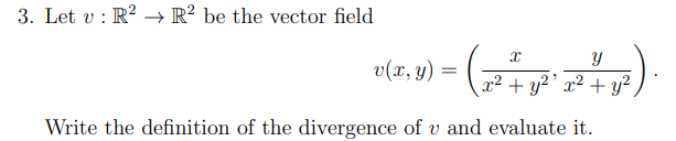 Solved Let v:R2→R2 be the vector field | Chegg.com
