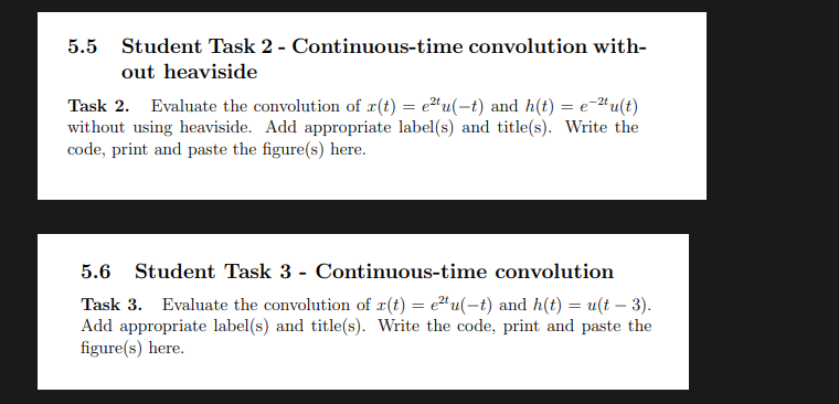 Solved 5.5 Student Task 2 - Continuous-time convolution | Chegg.com