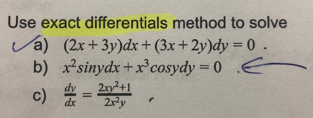 Solved Use exact differentials method to solve va) (2x + | Chegg.com