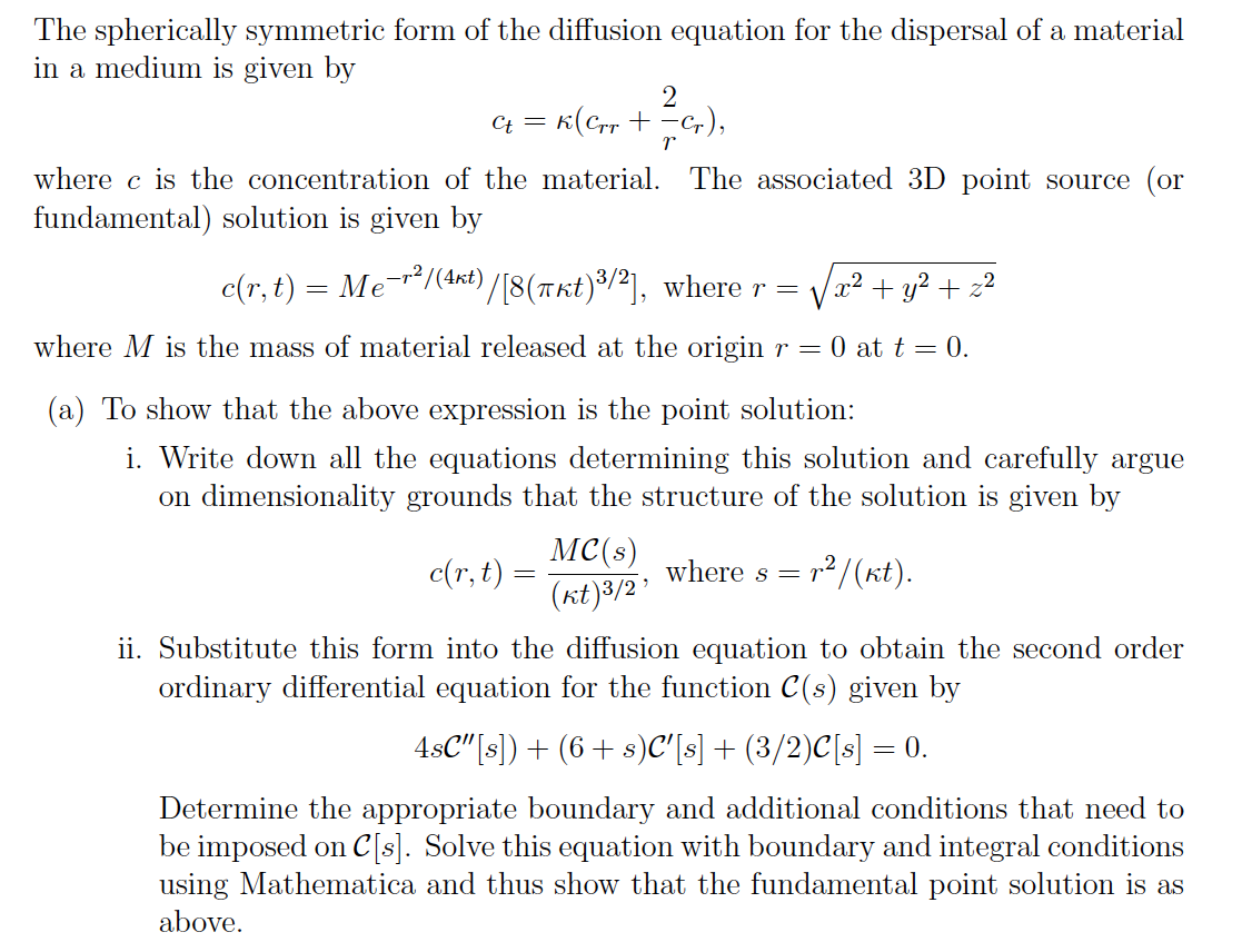 Solved The spherically symmetric form of the diffusion | Chegg.com