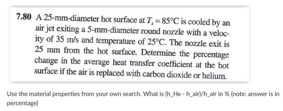 Solved A 25-mm-diameter hot surface at is cooled by an air | Chegg.com
