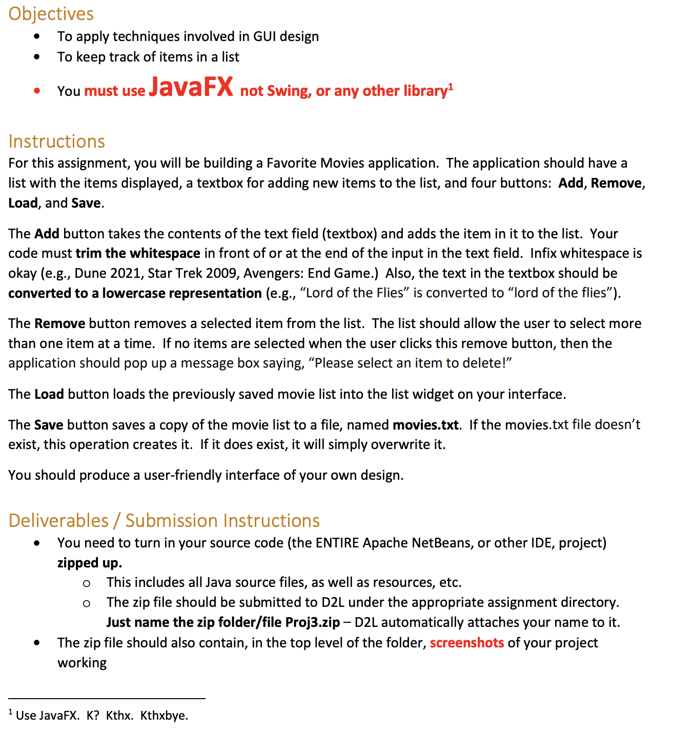 Solved Objectives • To apply techniques involved in GUI | Chegg.com