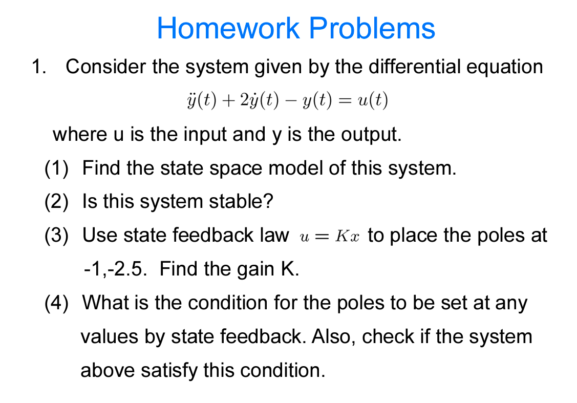 Solved Homework Problems 1. Consider the system given by the | Chegg.com