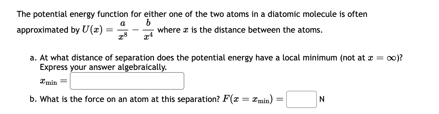 Solved The potential energy function for either one of the | Chegg.com