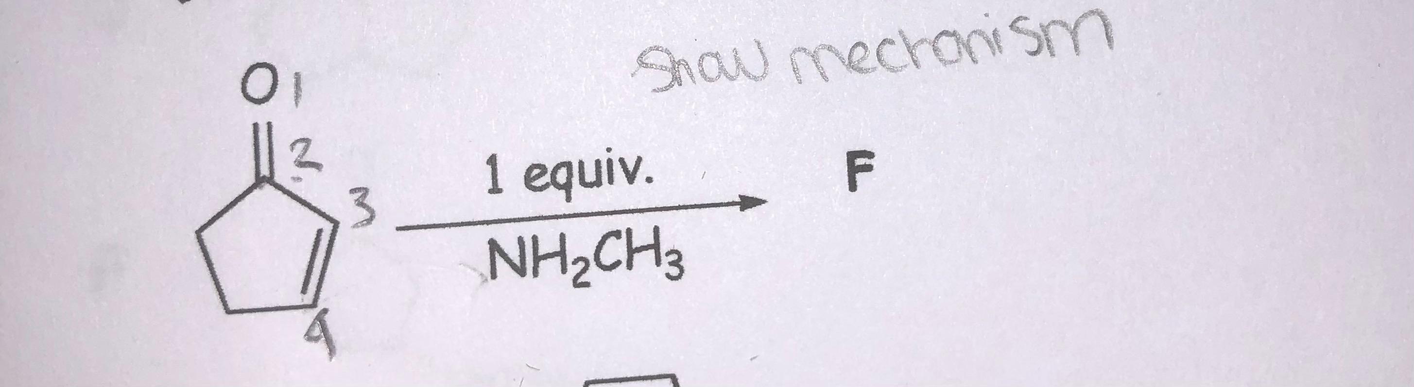 Solved 01 Show mechonism F 3 1 equiv. NH2CH3 4 | Chegg.com
