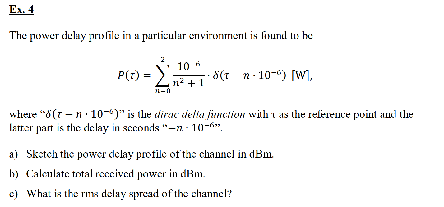 Solved Ex4 Ex. 4?The power delay profile in a particular | Chegg.com