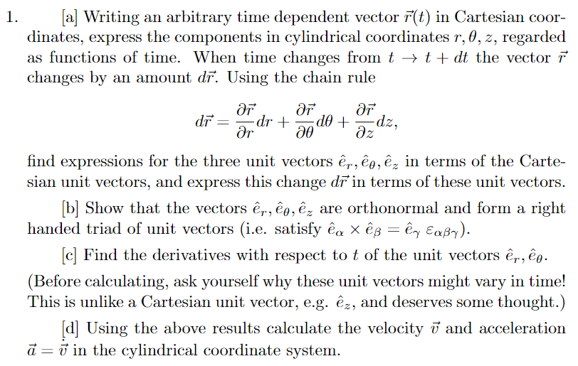 Solved 1. [a] Writing an arbitrary time dependent vector | Chegg.com