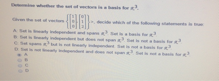 Solved Determine Whether The Set Of Vectors Is A Basis For