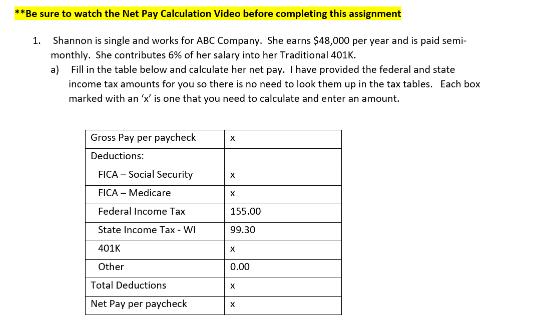 Solved Be sure to watch the Net Pay Calculation Video before | Chegg.com