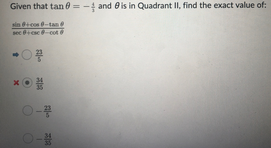 Solved Given that tan 0 = - 4 and O is in Quadrant II, find | Chegg.com