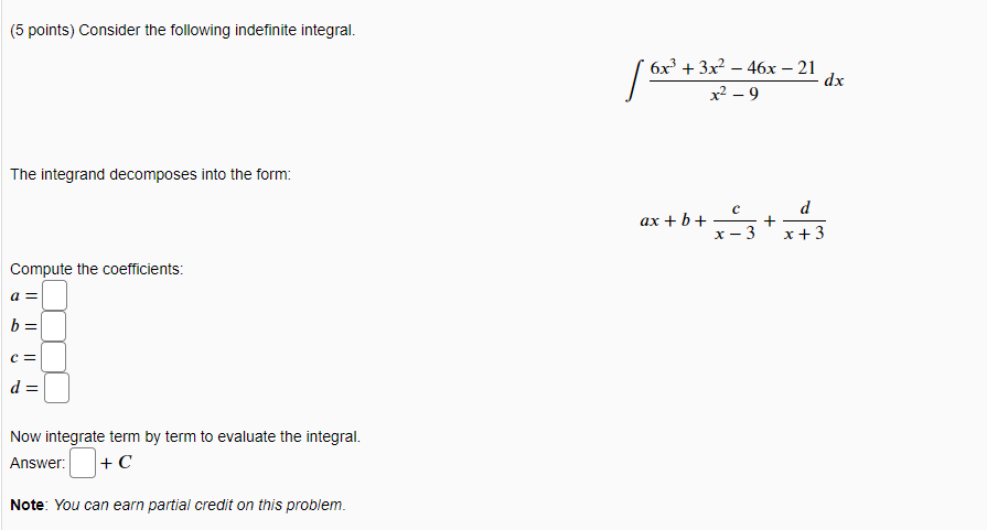 Solved (5 points) Consider the following indefinite | Chegg.com