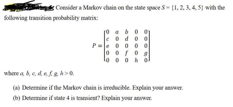 Solved Consider a Markov chain on the state space S= {1, 2, | Chegg.com
