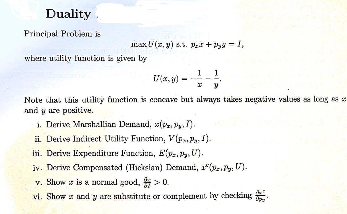 Solved Duality Principal Problem is max U(x, y) s.t. Pxx+Pyy | Chegg.com
