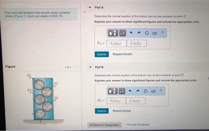 Solved Part A Five coins are stacked in the smooth plastic | Chegg.com