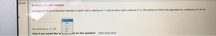 Solved Calculate The Force Of Attraction Between A Cation