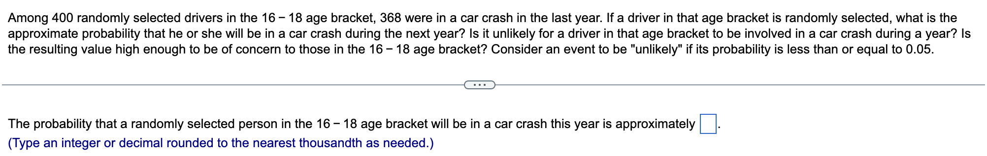 Solved Among 400 randomly selected drivers in the 16−18 age | Chegg.com