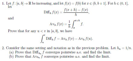 Solved 1. Let f:[a,b]→R be increasing, and let f(x)=f(b) for | Chegg.com