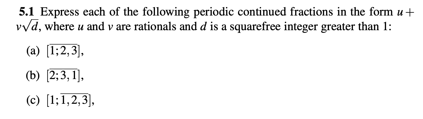 Solved 5.1 Express each of the following periodic continued | Chegg.com