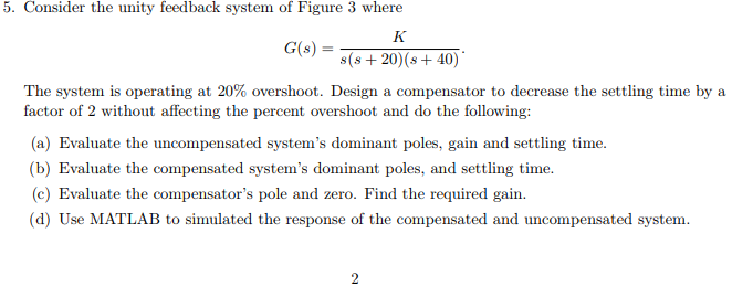 Solved 5. Consider the unity feedback system of Figure 3 | Chegg.com