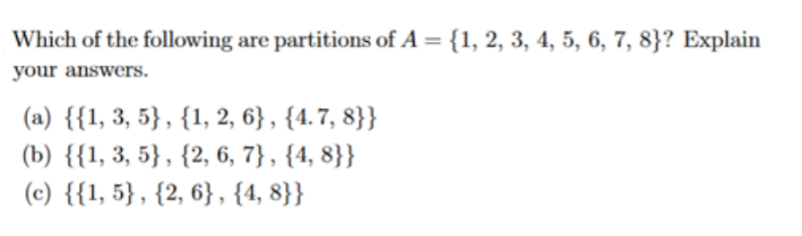 Solved Which of the following are partitions of A = {1, 2, | Chegg.com